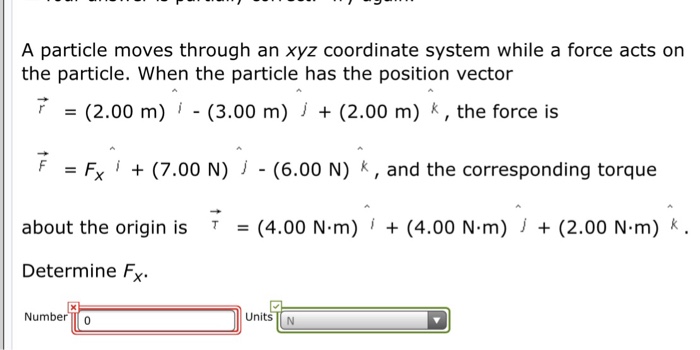 Solved A particle moves through an xyz coordinate system | Chegg.com