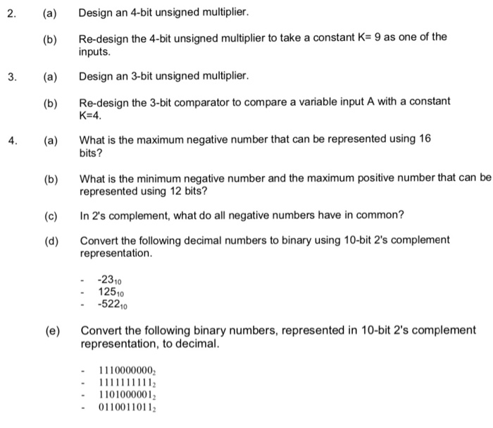 Solved 2. (a) Design an 4-bit unsigned multiplier. (b) | Chegg.com