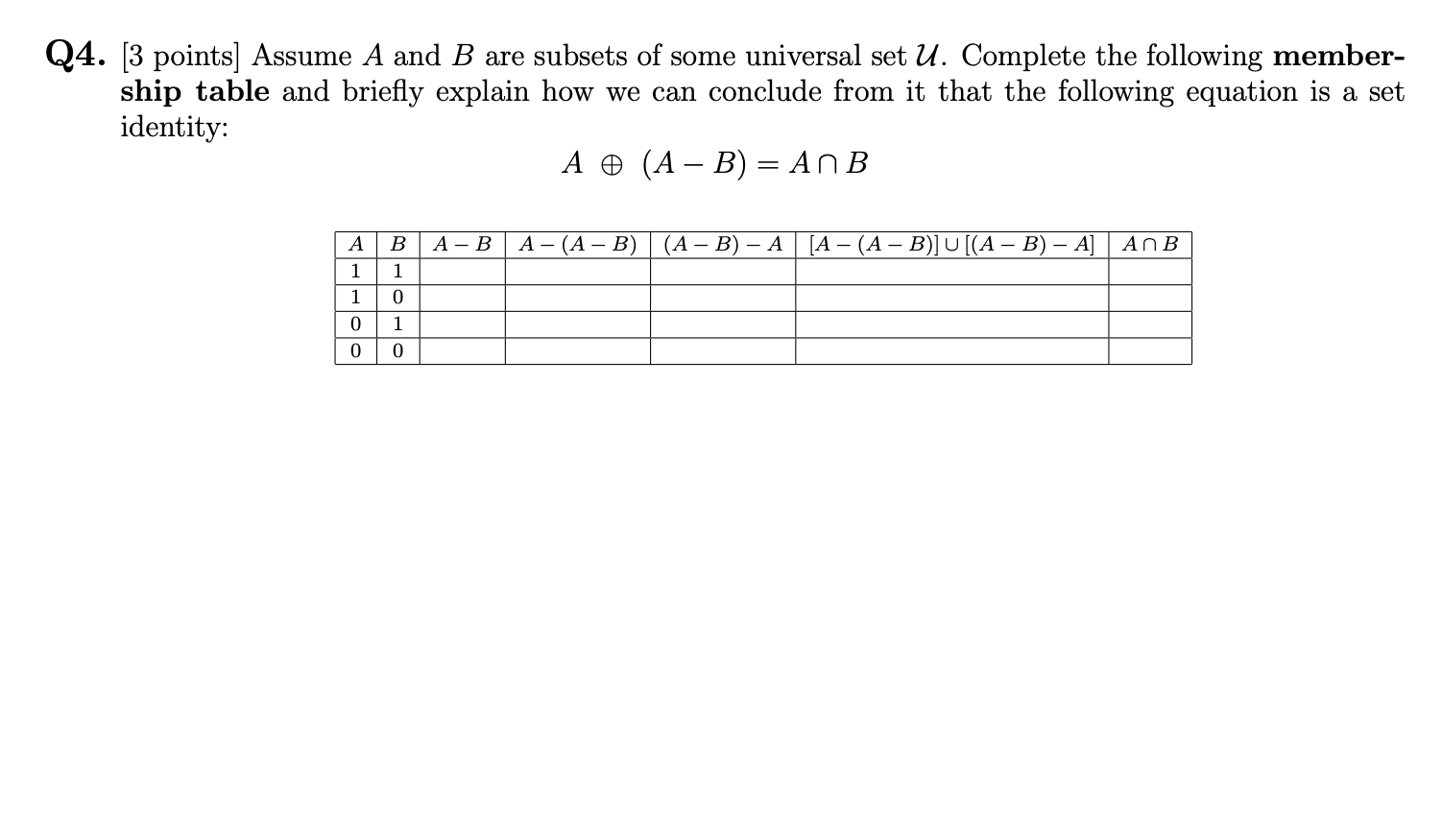 Solved Q4. [3 points] Assume A and B are subsets of some | Chegg.com