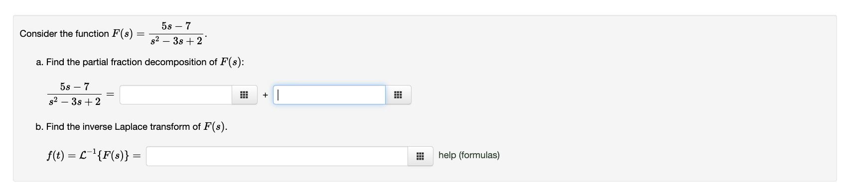 Solved onsider the function F(s)=s2−3s+25s−7 a. Find the | Chegg.com