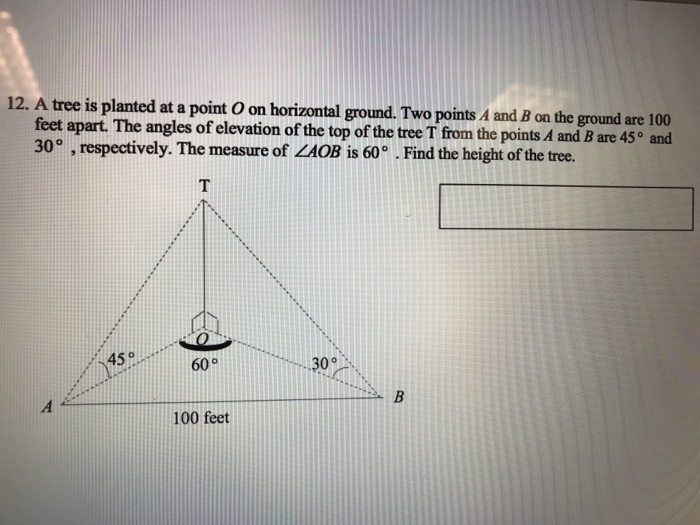 Solved 12. A tree is planted at a point O on horizontal | Chegg.com