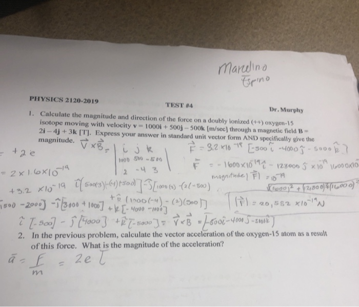 Solved rino PHYSICS 2120-2019 TEST #4 Dr.Murphy 1. Calculate | Chegg.com