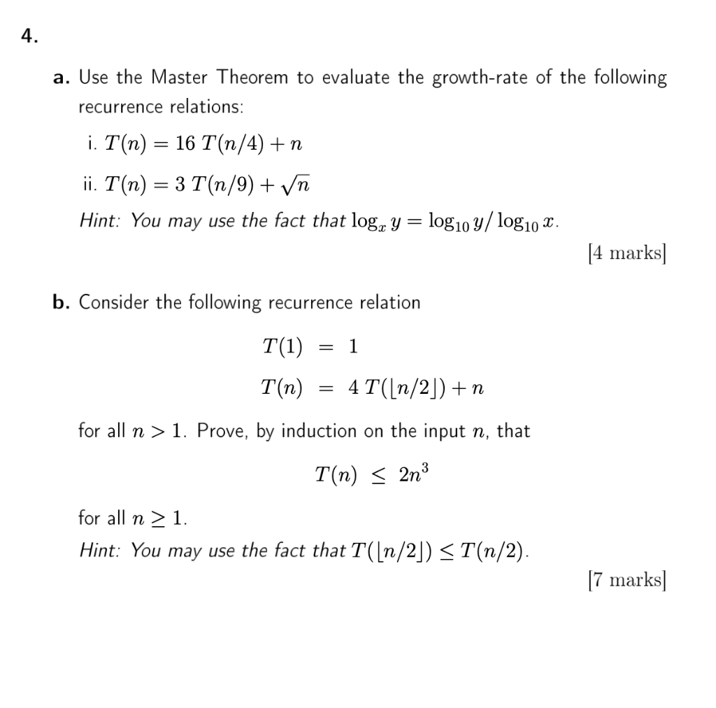 Solved 4. a. Use the Master Theorem to evaluate the | Chegg.com