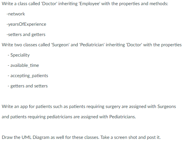 Solved Write a class called 'Doctor' inheriting 'Employee' | Chegg.com