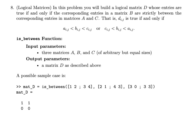 Solved 8. (Logical Matrices) In this problem you will build | Chegg.com