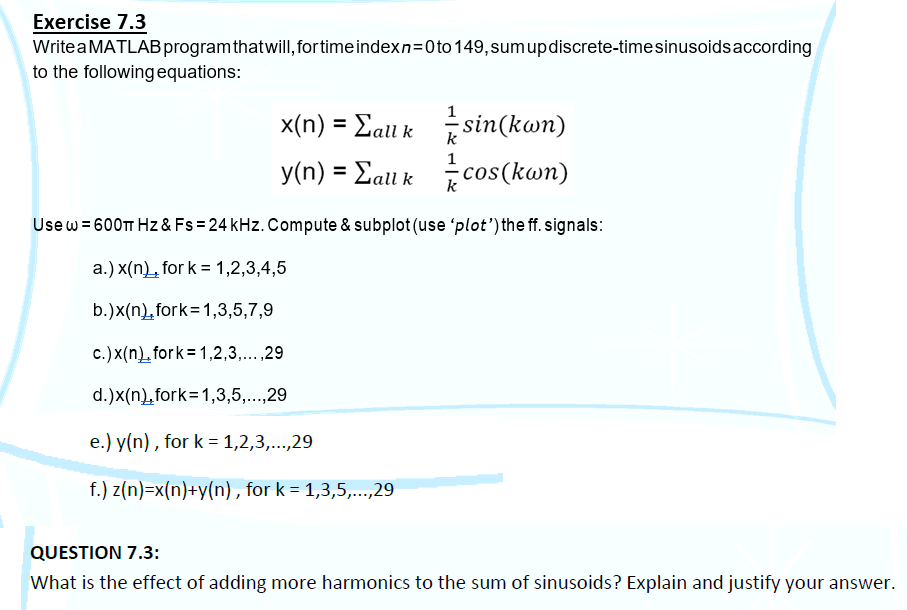 Solved Exercise 7.3 Write a MATLAB program thatwill, fortime | Chegg.com