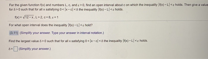 Solved For the given function f(x) and numbers L, c, and ε > | Chegg.com