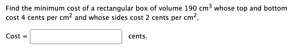 Solved Find the minimum cost of a rectangular box of volume | Chegg.com