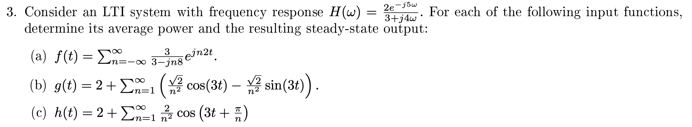 Solved 3. Consider an LTI system with frequency response | Chegg.com