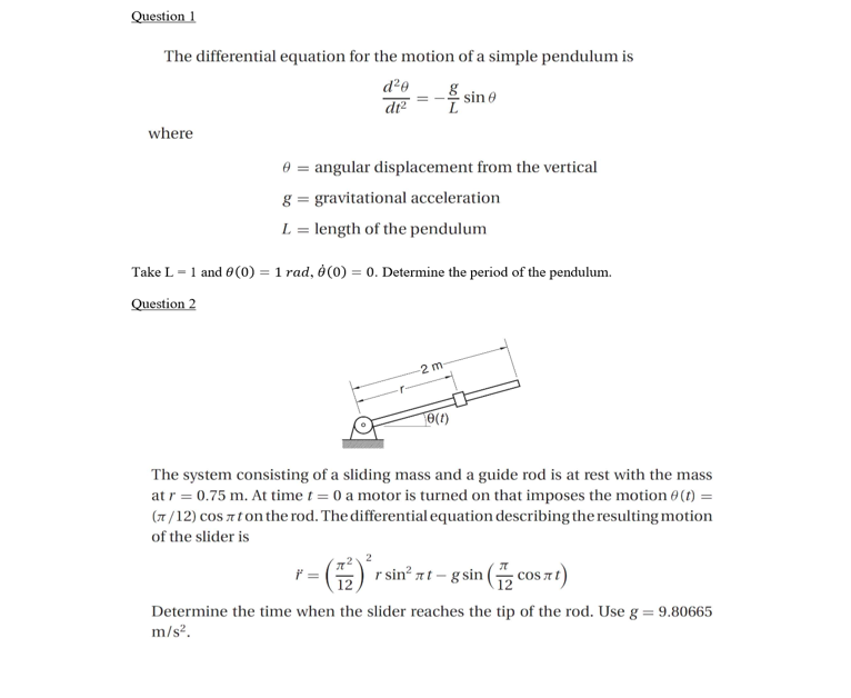 Solved Question 1 The differential equation for the motion | Chegg.com