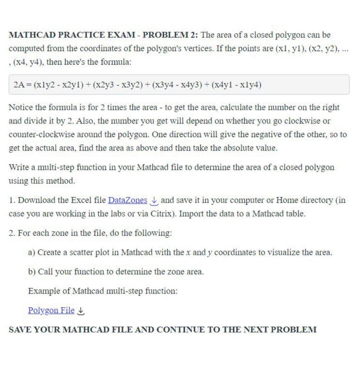 Solved MATHCAD PRACTICE EXAM - PROBLEM 2: The area of a | Chegg.com