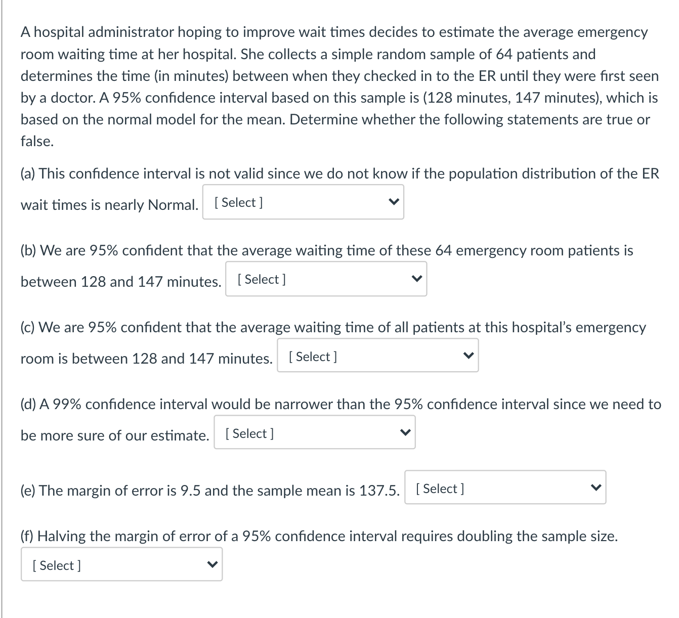 Solved A hospital administrator hoping to improve wait times | Chegg.com