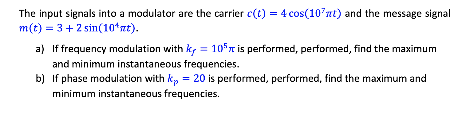 Solved The input signals into a modulator are the carrier | Chegg.com