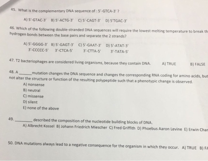 Solved 45. What is the complementary DNA sequence of : | Chegg.com