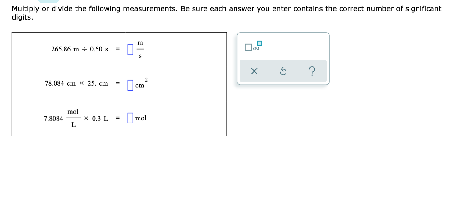 Solved Multiply or divide the following measurements. Be | Chegg.com