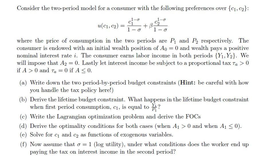 Consider the two-period model for a consumer with the | Chegg.com
