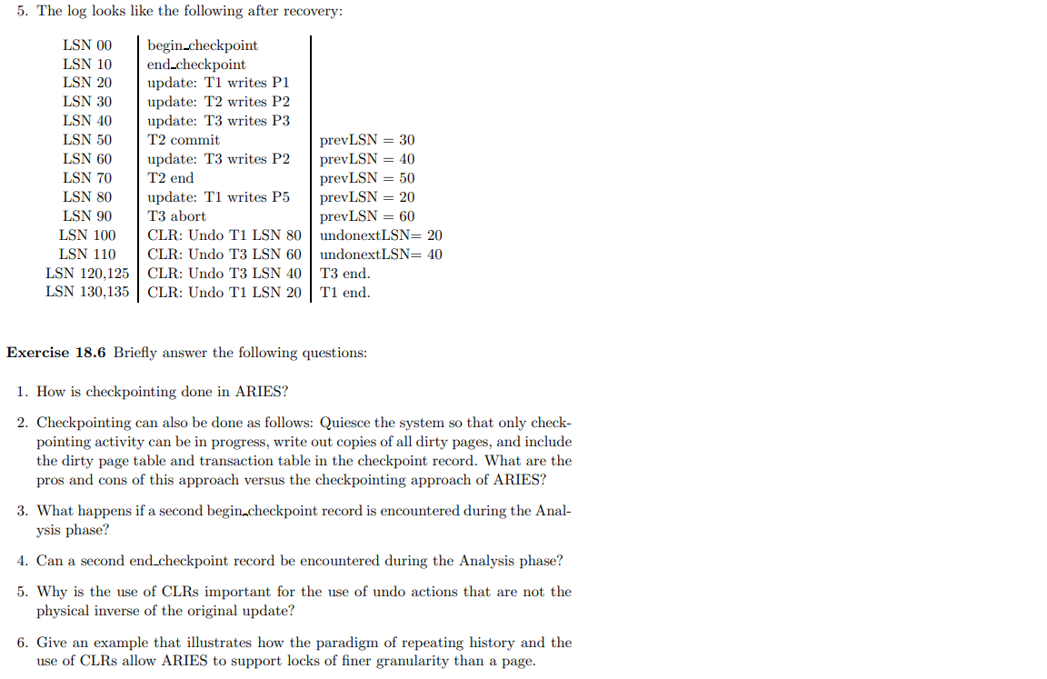 Solved 5. The log looks like the following after recovery: | Chegg.com