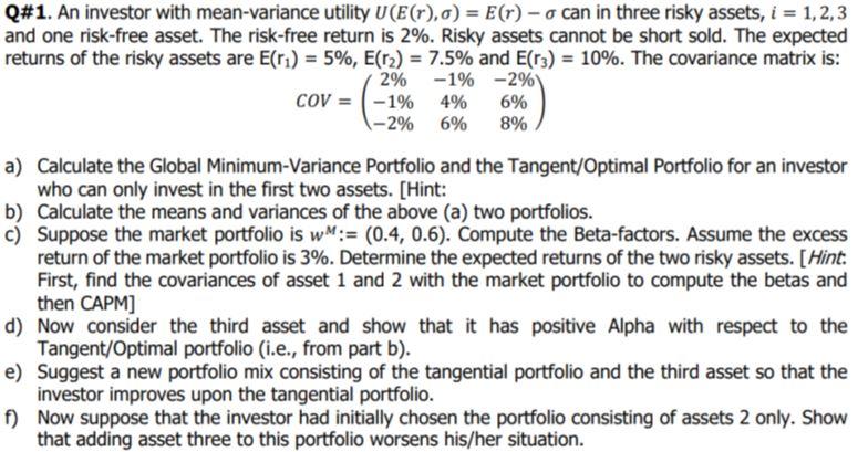 Solved Q\#1. An investor with mean-variance utility | Chegg.com