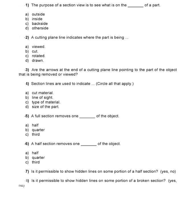 Solved 1) The purpose of a section view is to see what is on | Chegg.com