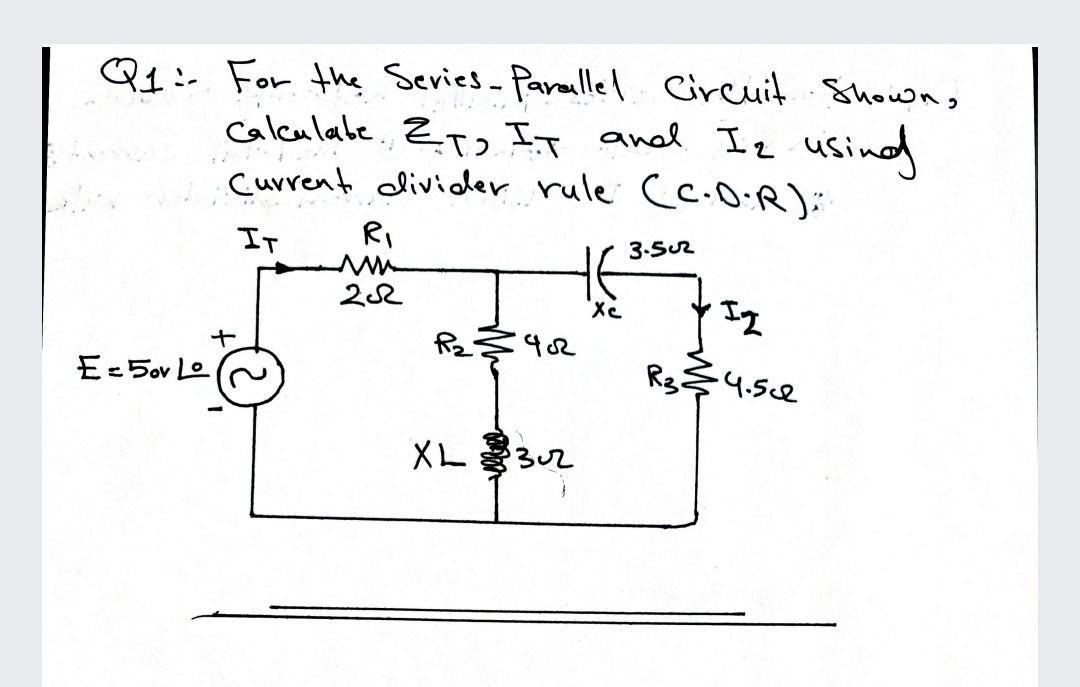 Solved Q1: For the Series Parallel Circuit Shown, Calculate | Chegg.com