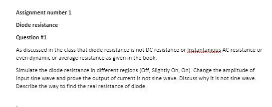 Solved Assignment number 1 Diode resistance Question #1 As | Chegg.com