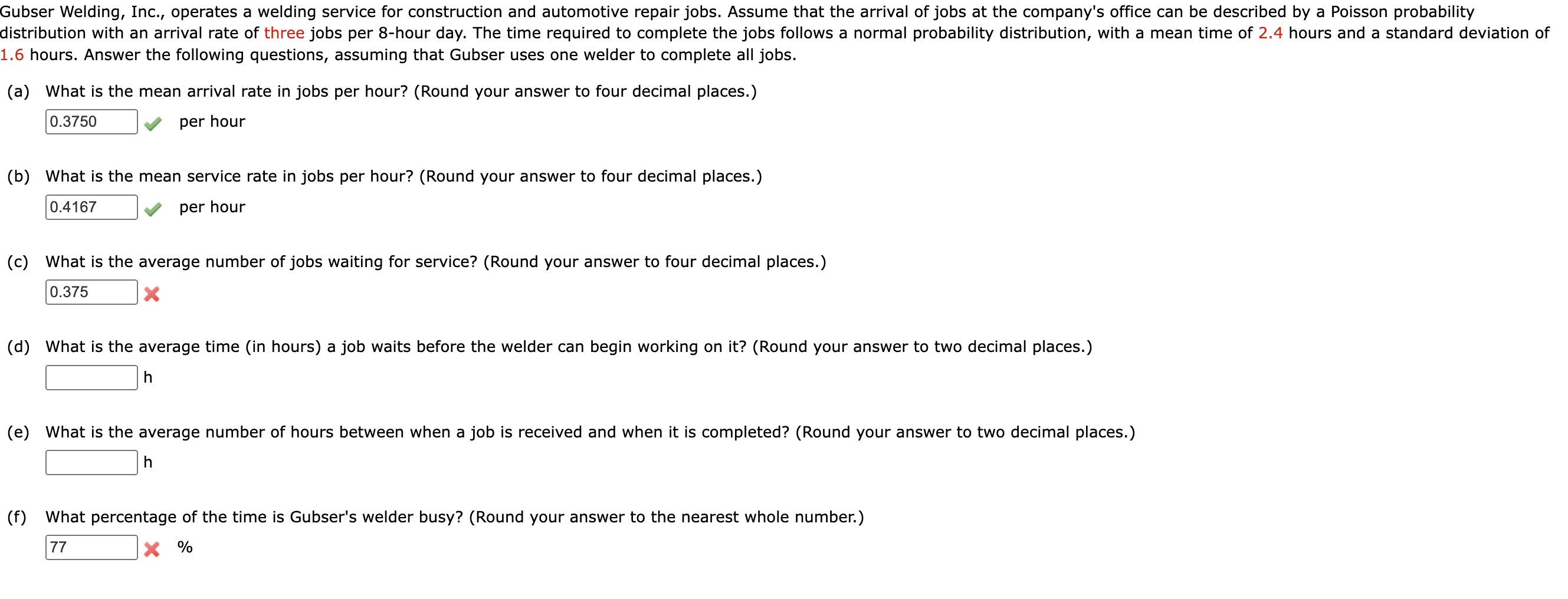 1.6 hours. Answer the following questions, assuming | Chegg.com