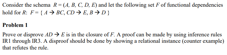 Solved Consider the schema R=(A, B, C, D, E) and let the | Chegg.com