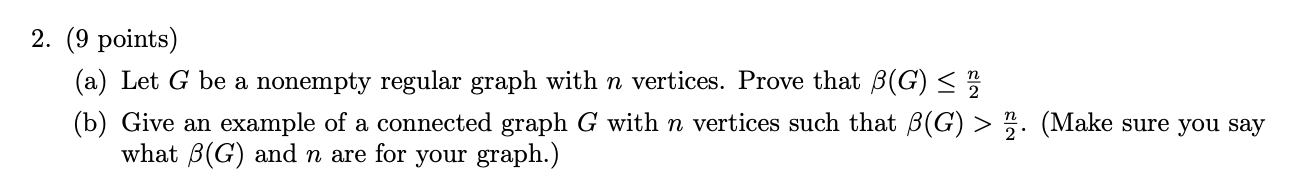 Solved 2. (9 points) (a) Let G be a nonempty regular graph | Chegg.com