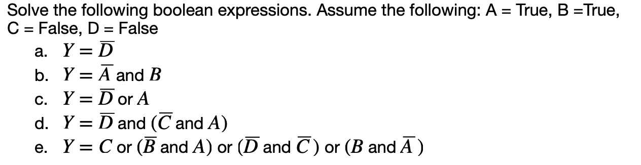 Solved Solve the following boolean expressions. Assume the | Chegg.com