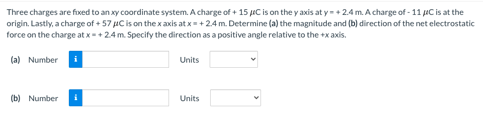 Solved Three charges are fixed to an xy coordinate system. A | Chegg.com