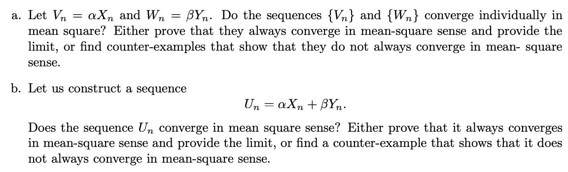 Assume that two sequences of random variables Xn and | Chegg.com