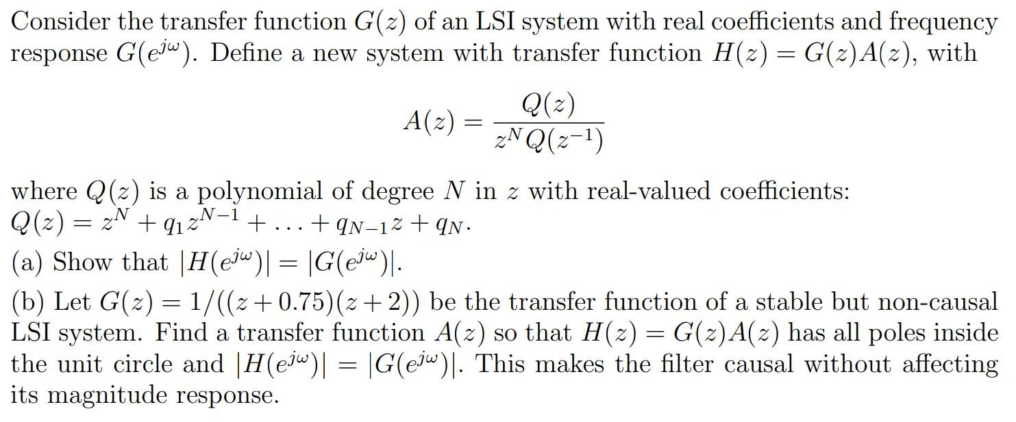 Consider the transfer function G(z) of an LSI system | Chegg.com