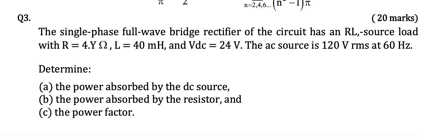 Solved (20 marks) The single-phase full-wave bridge | Chegg.com