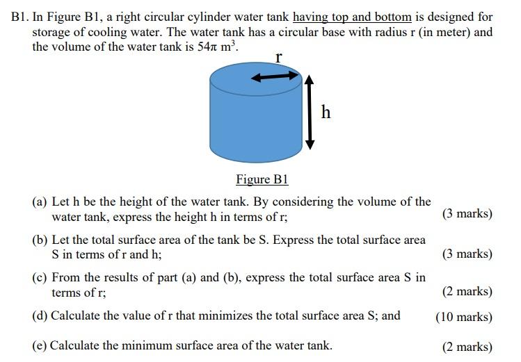 Solved 1. In Figure B1, a right circular cylinder water tank | Chegg.com