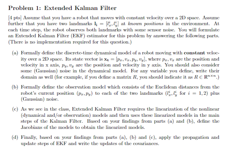 Solved Problem 1: Extended Kalman Filter [4 pts] Assume that | Chegg.com