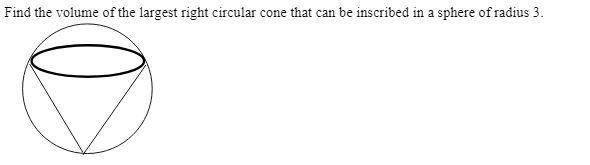 Solved Find the volume of the largest right circular cone | Chegg.com