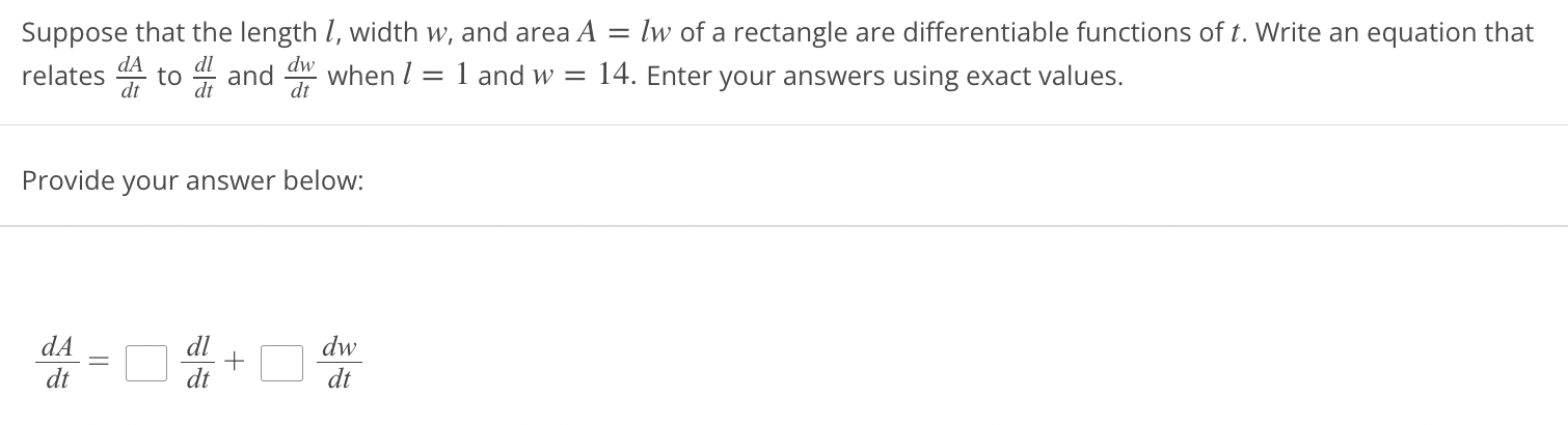 Solved Suppose that the length l, width w, and area A=lw of | Chegg.com