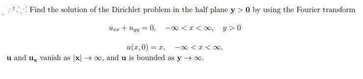 Solved Find the solution of the Dirichlet problem in the | Chegg.com
