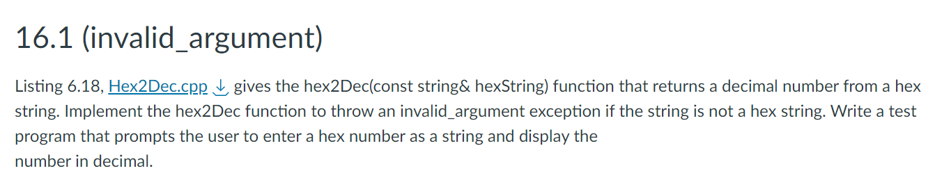 Solved Listing 6.18, Hex2Dec.cpp ↓ gives the hex2Dec(const | Chegg.com
