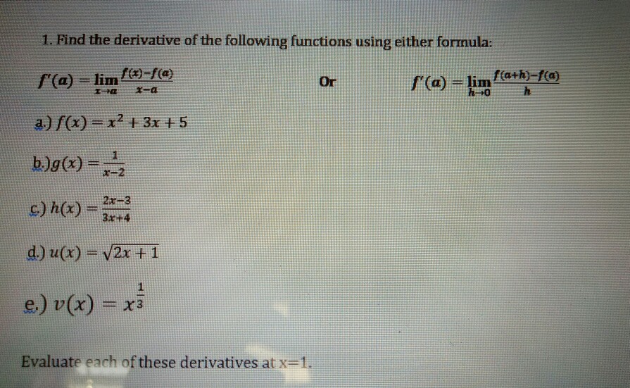 Solved 1. Find the derivative of the following functions | Chegg.com