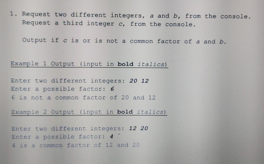 Solved 1. Request two different integers, a and b, from the | Chegg.com