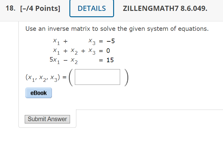 Solved Use an inverse matrix to solve the given system of | Chegg.com