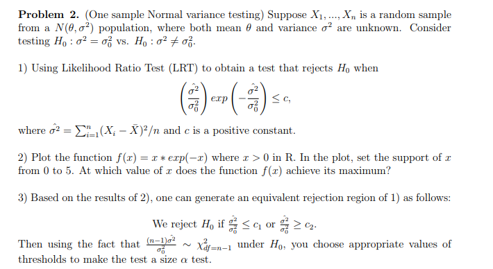 Solved Problem 2. (One sample Normal variance testing) | Chegg.com