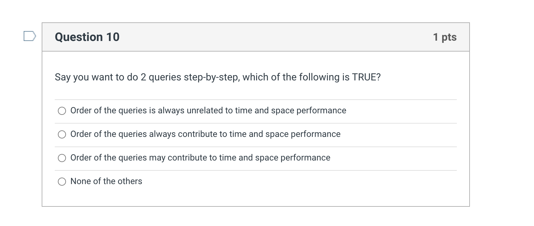 Solved Question 10Say you want to do 2 ﻿queries | Chegg.com
