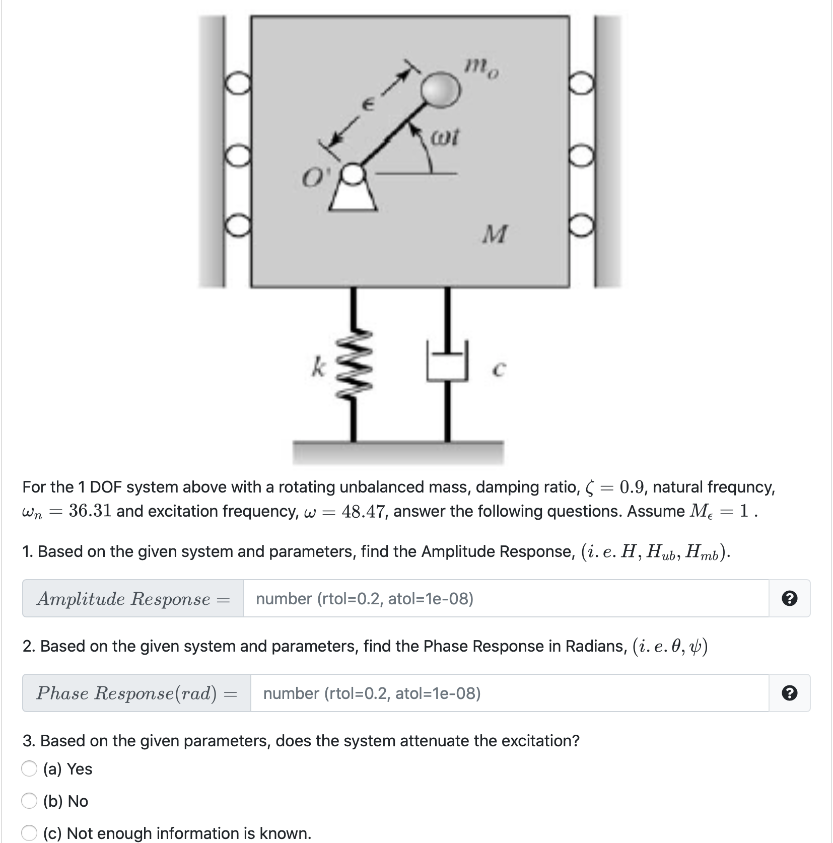 Solved m. For the 1 DOF system above with a rotating | Chegg.com
