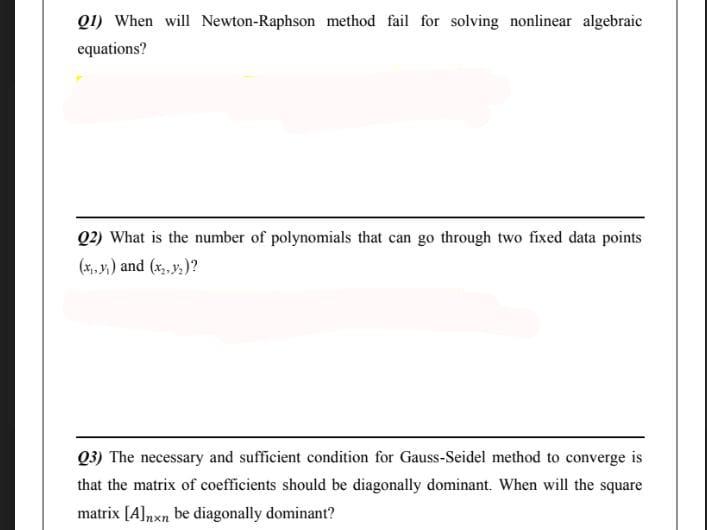 Solved Q1) When will Newton-Raphson method fail for solving | Chegg.com