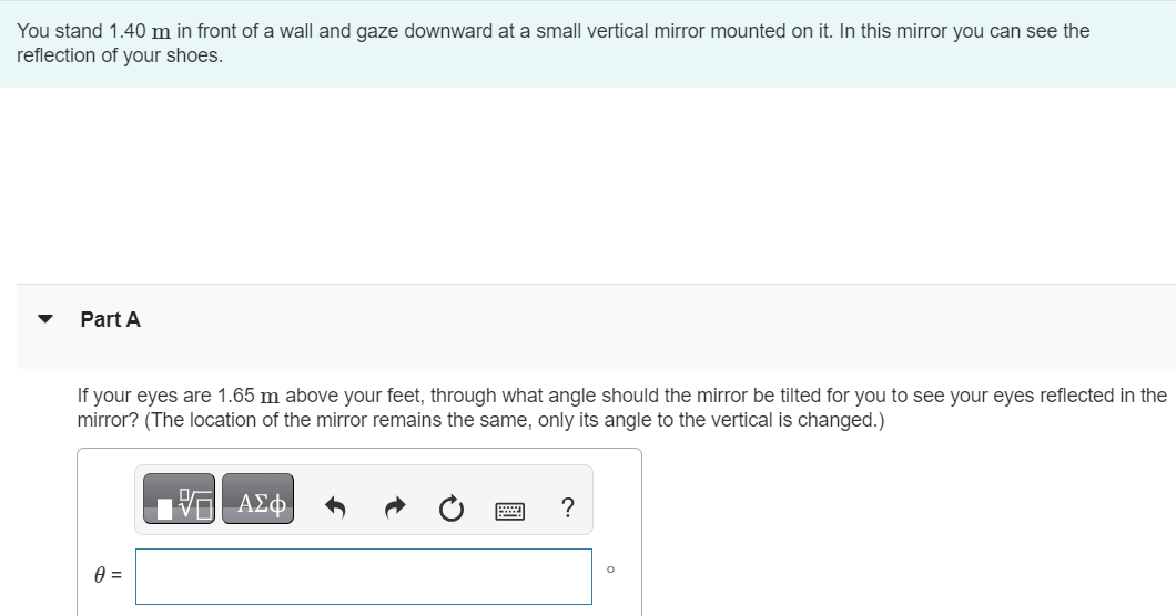 Solved You stand 1.40 m in front of a wall and gaze downward | Chegg.com