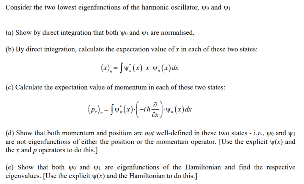 Solved Consider the two lowest eigenfunctions of the | Chegg.com