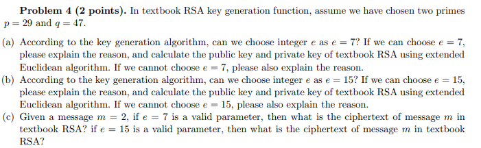 Solved Problem 4 (2 points). In textbook RSA key generation | Chegg.com