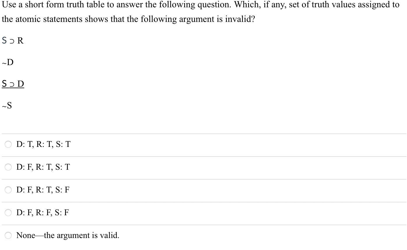 Solved Use a short form truth table to answer the following | Chegg.com